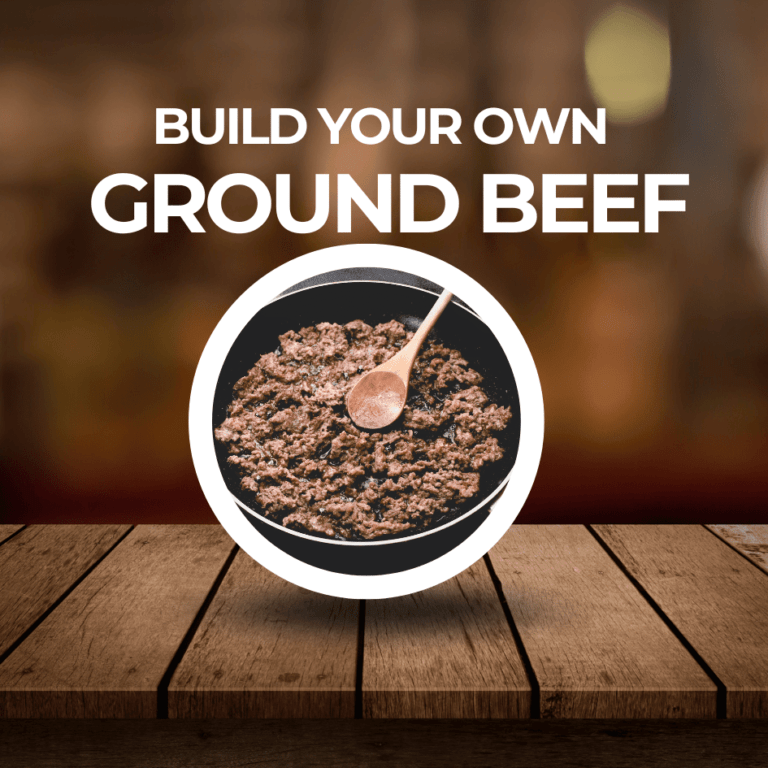 Build Your Own Ground Beef - Fuel Chef